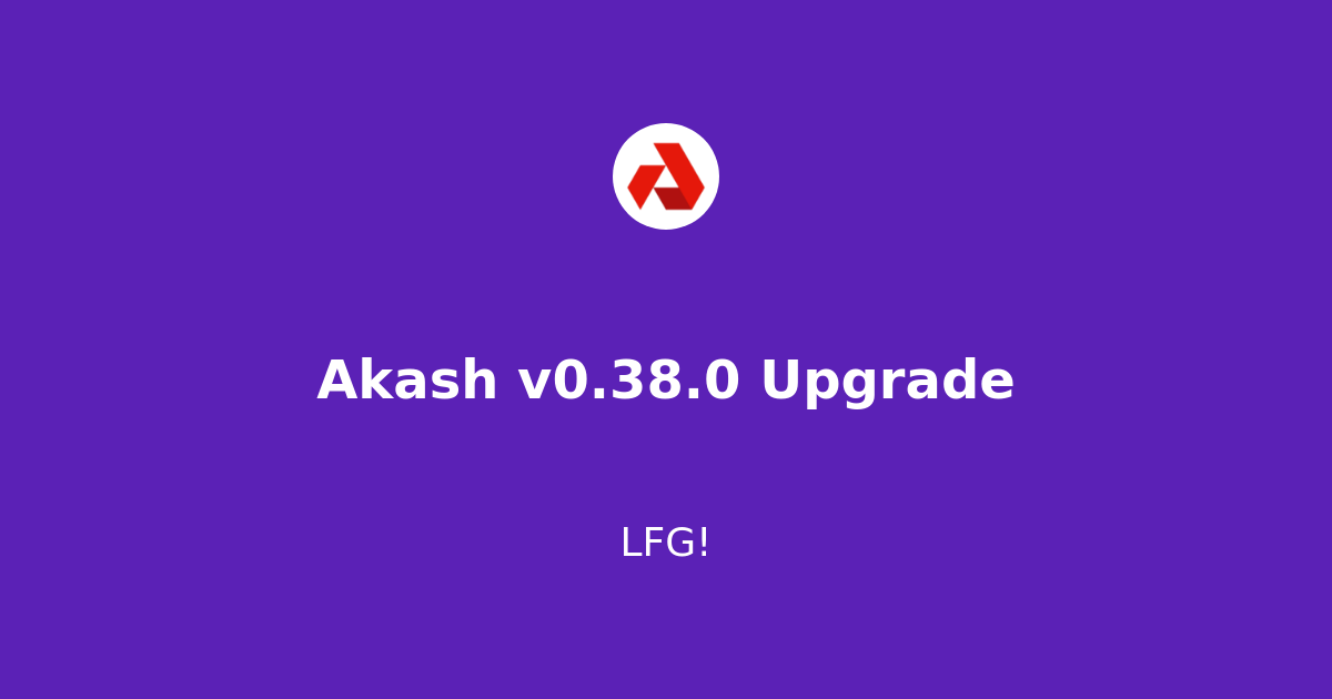 Akash v0.38.0 Upgrade | Polkachu