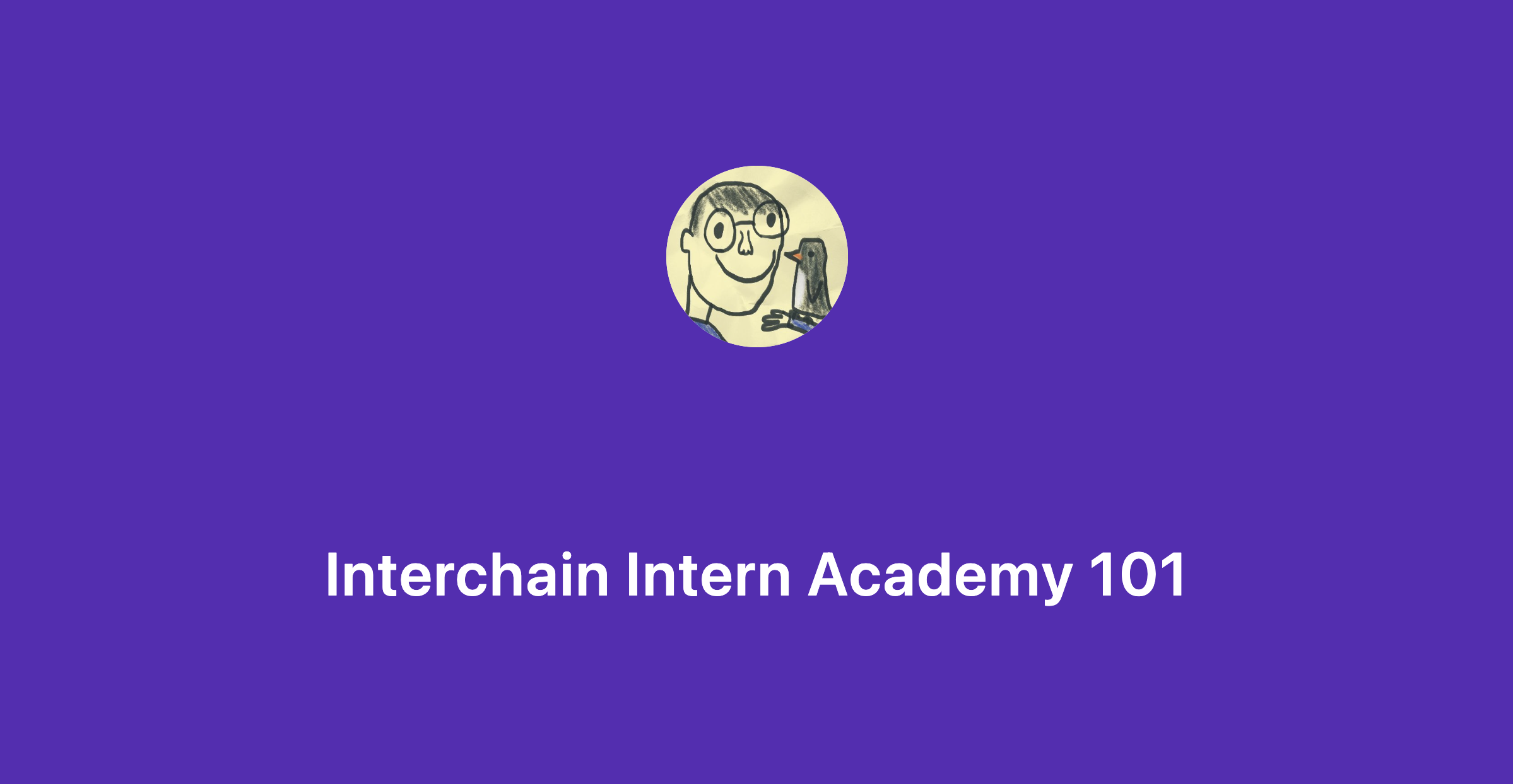 Interchain Intern Academy 101 Polkachu