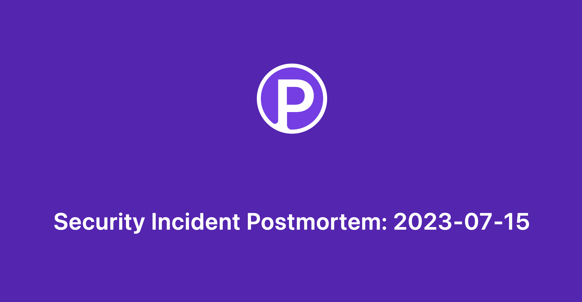 Security Incident Postmortem: 2023-07-15 | Polkachu