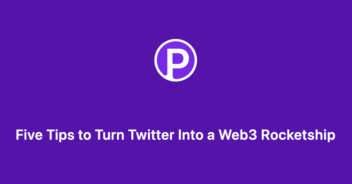 Five Tips to Turn Twitter Into a Web3 Rocketship | Polkachu